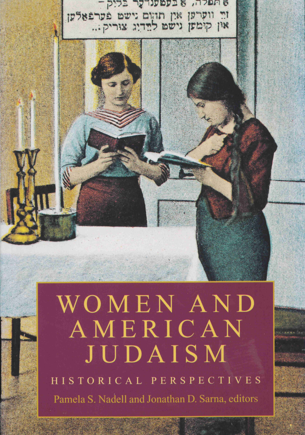 Women and American Judaism: Historical Perspectives Book edited by ...
